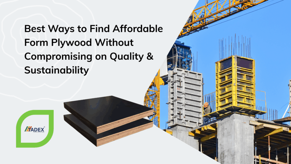 Best Ways to Find Affordable Form Plywood Without Compromising on ...